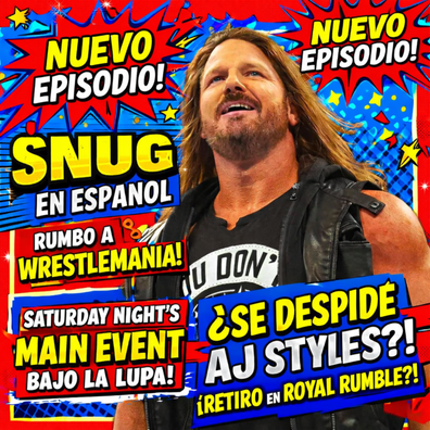 SNUG en Español: Rumbo a WrestleMania, Saturday Night’s Main Event y el ...