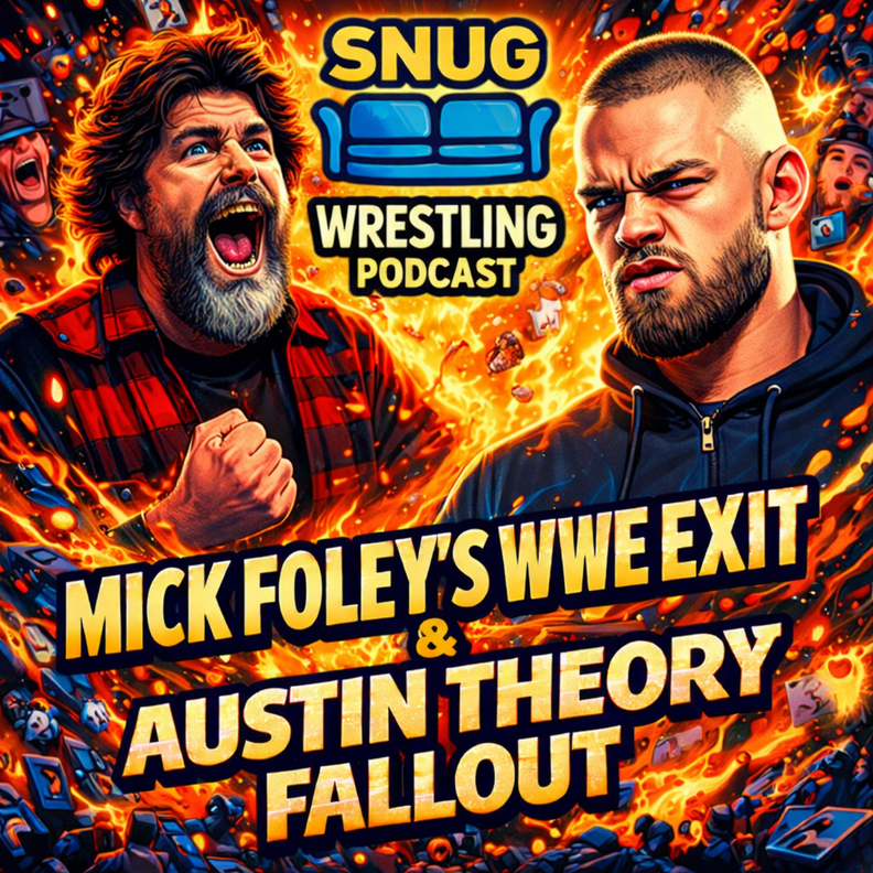 Mick Foley’s WWE Exit & Austin Theory Fallout | Podcast Episode on RSS.com
