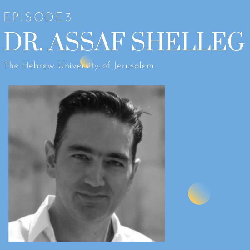 The Sounding Jewish Podcast - Episode 3: Dr. Assaf Shelleg (Hebrew ...