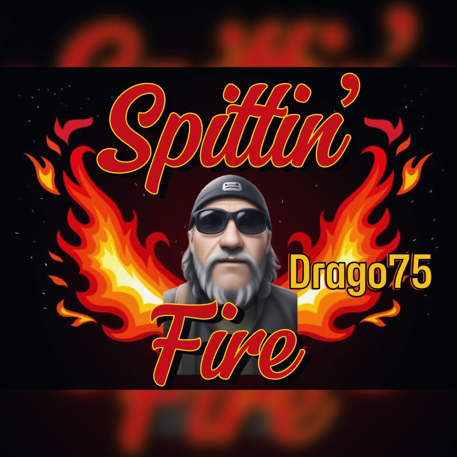 Spittin’ Fire w/ Drago75 | Podcast on RSS.com