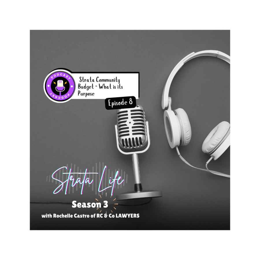 Strata Community Budget: What Is Its Purpose? (S3: Episode 8) | Podcast ...