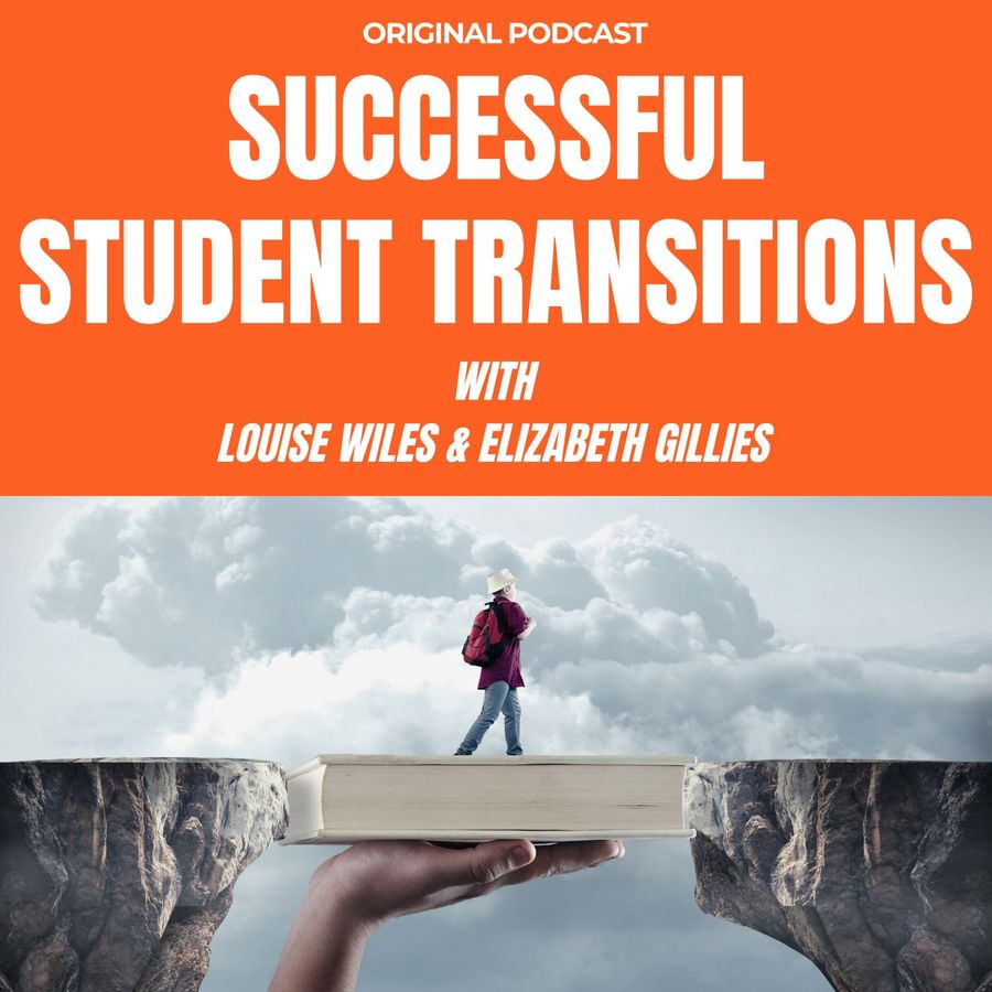 Successful Student Transitions - A Time to Thrive | Podcast on RSS.com