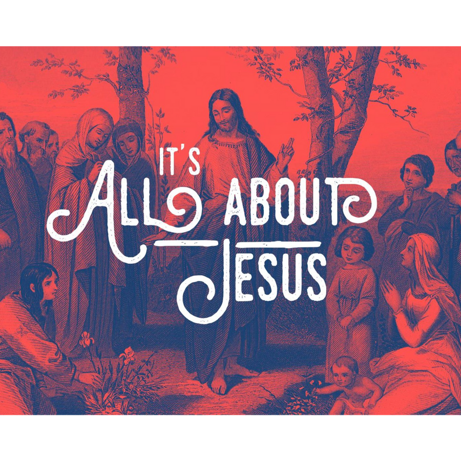 It's All About Jesus: Session 2 - The Ministry of Jesus | Podcast ...