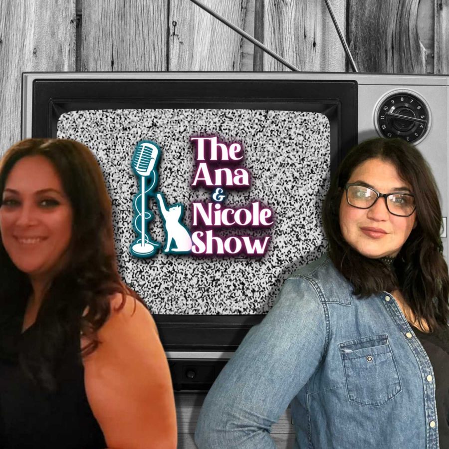 The Ana & Nicole Show | RSS.com