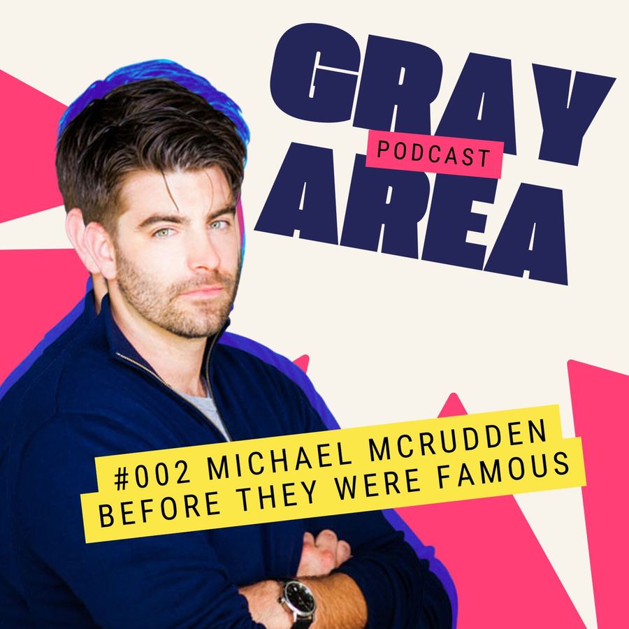 The GrayArea With Cameron Gray - How Michael McCrudden Became The King ...