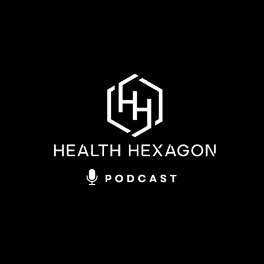 The Health Hexagon | Podcast on RSS.com