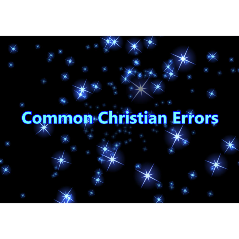 Common Christian Errors part 3b | Podcast Episode on RSS.com