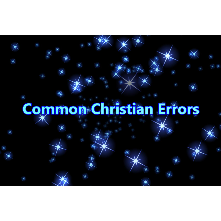 Common Christian Errors part 6 | Podcast Episode on RSS.com