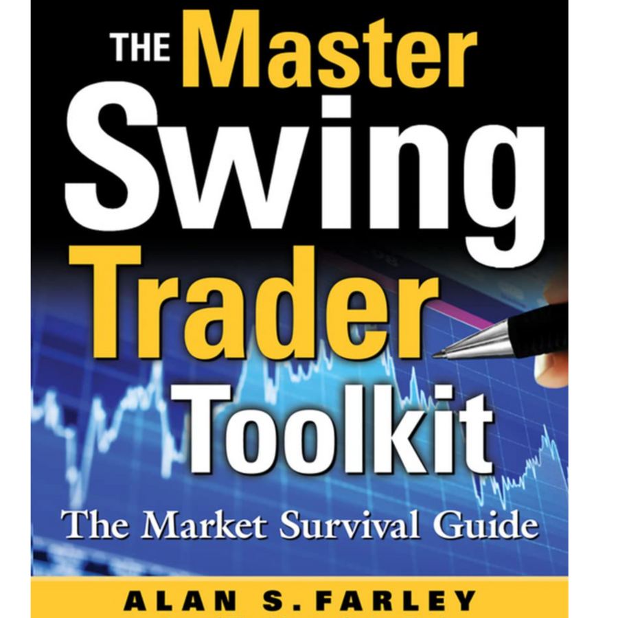 The Master Swing Trader Toolkit by Alan S. Farley, Book Summary ...