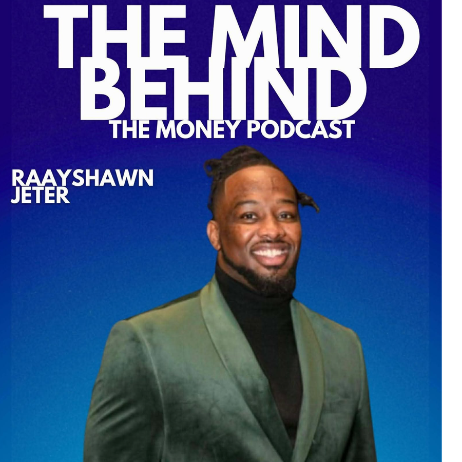 The Mind Behind the Money | Podcast on RSS.com