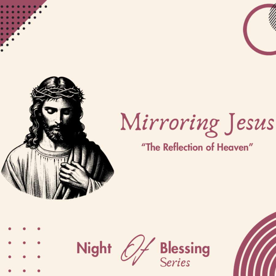 Mirroring Jesus "The Reflection of Heaven" Part 2 | Podcast Episode on ...