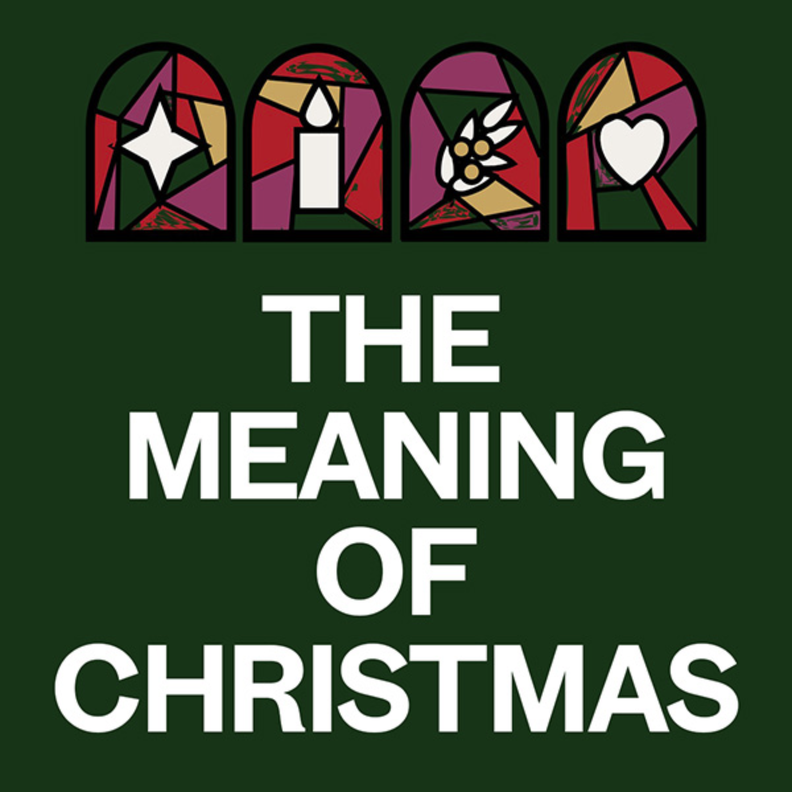 The Meaning of Christmas | Podcast Episode on RSS.com