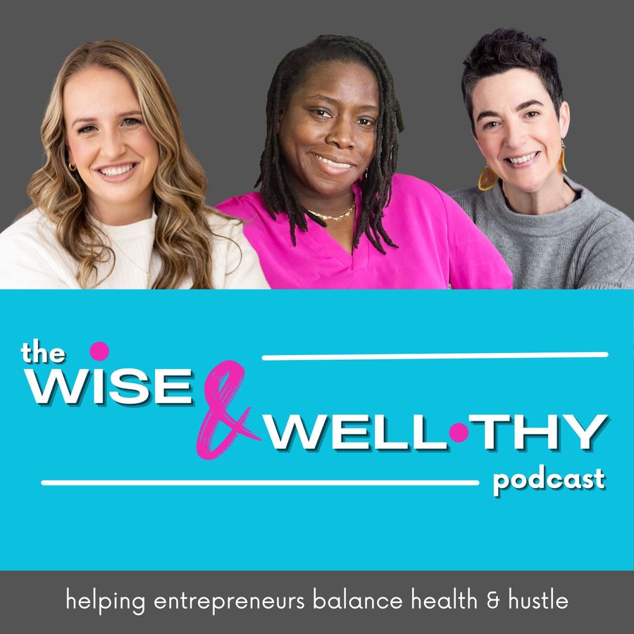 The Wise and Well-thy Podcast | Podcast on RSS.com