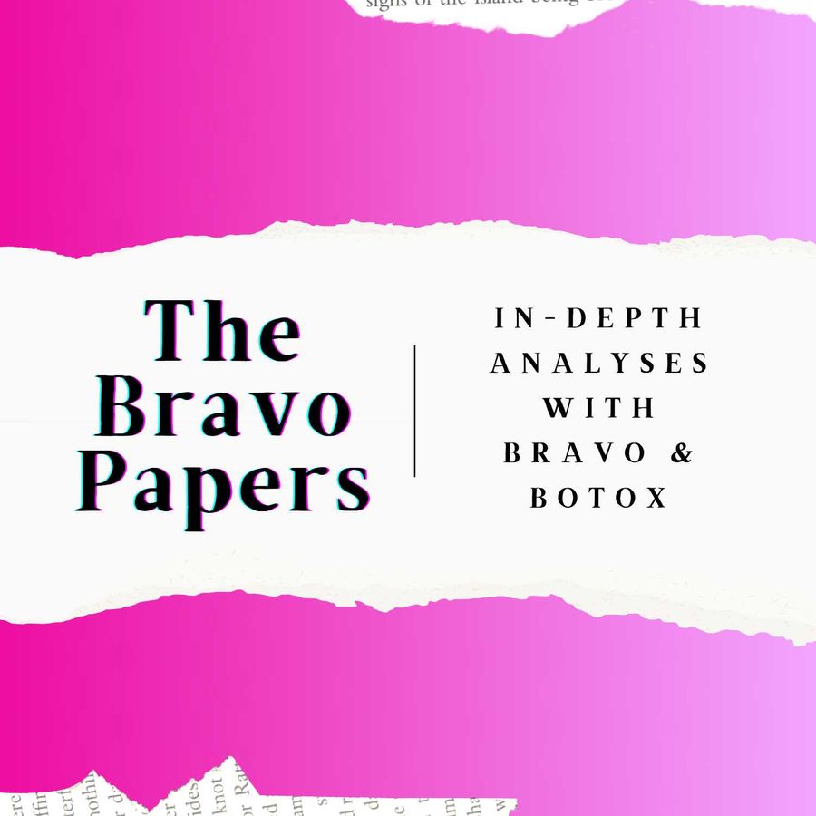 The Bravo Papers: In-Depth Analyses with Bravo & Botox - Bravo Paper ...