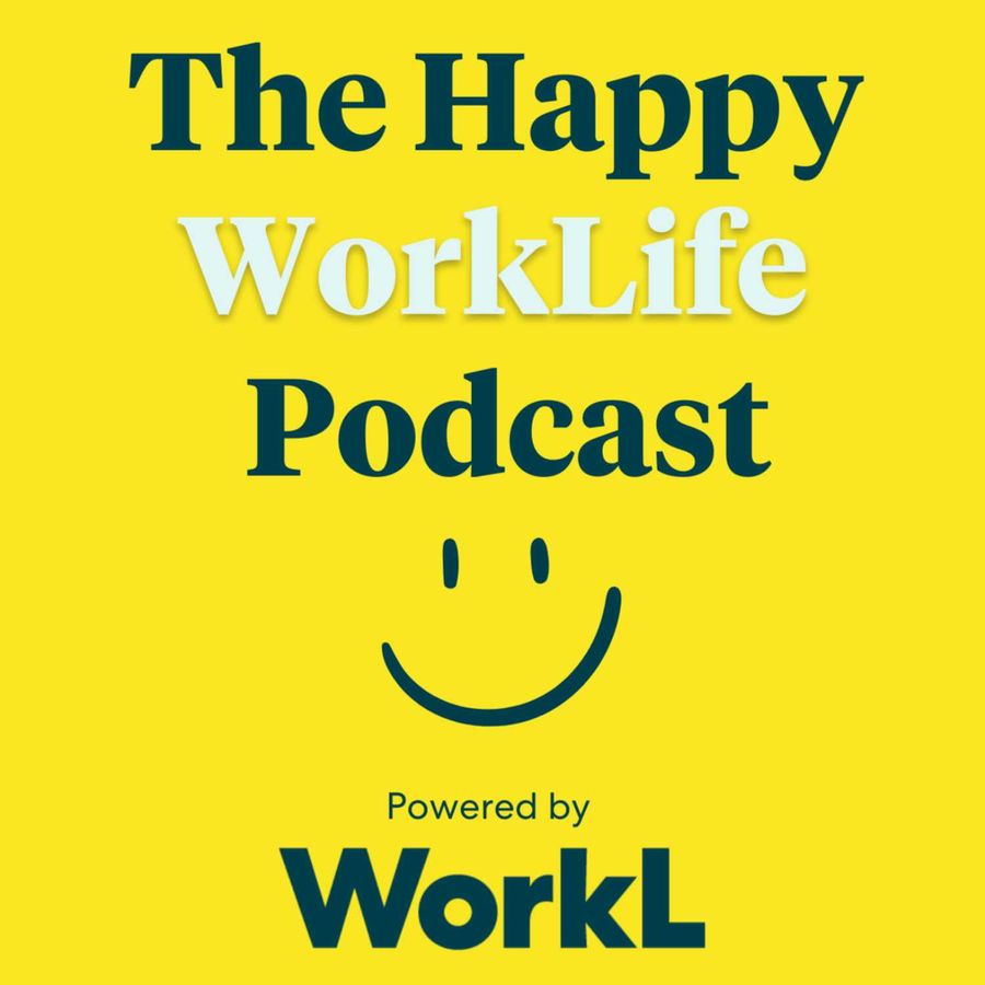 The Happy WorkLife Podcast | Podcast on RSS.com