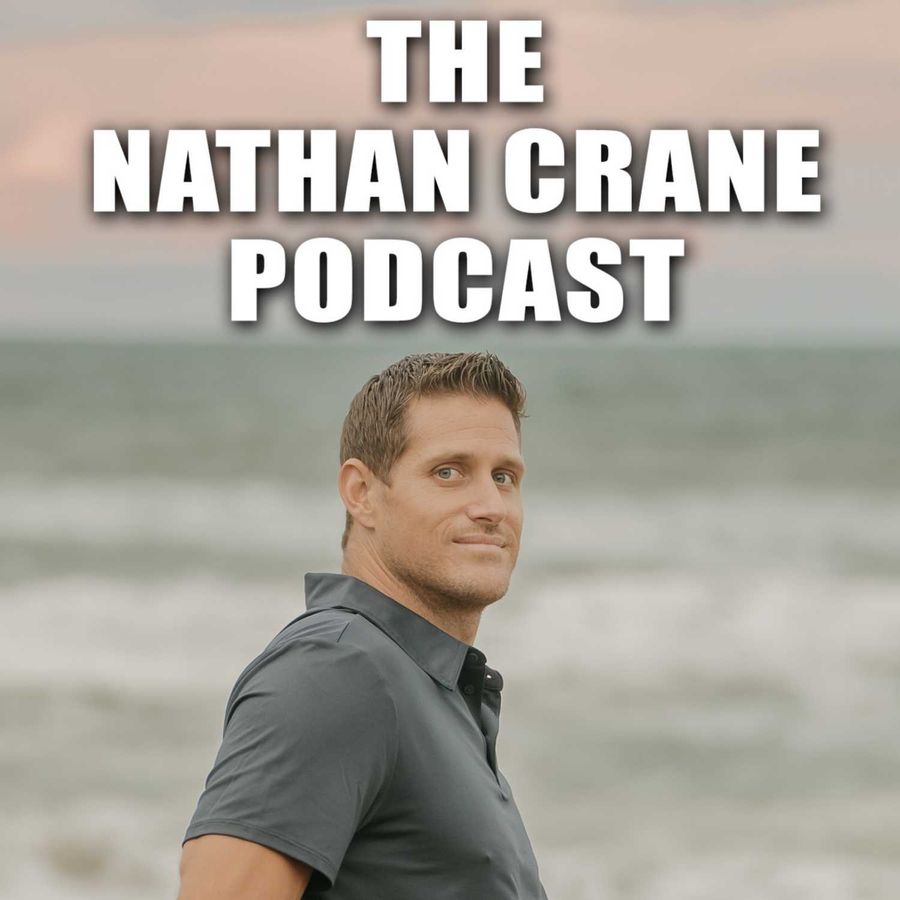 The Nathan Crane Podcast | RSS.com