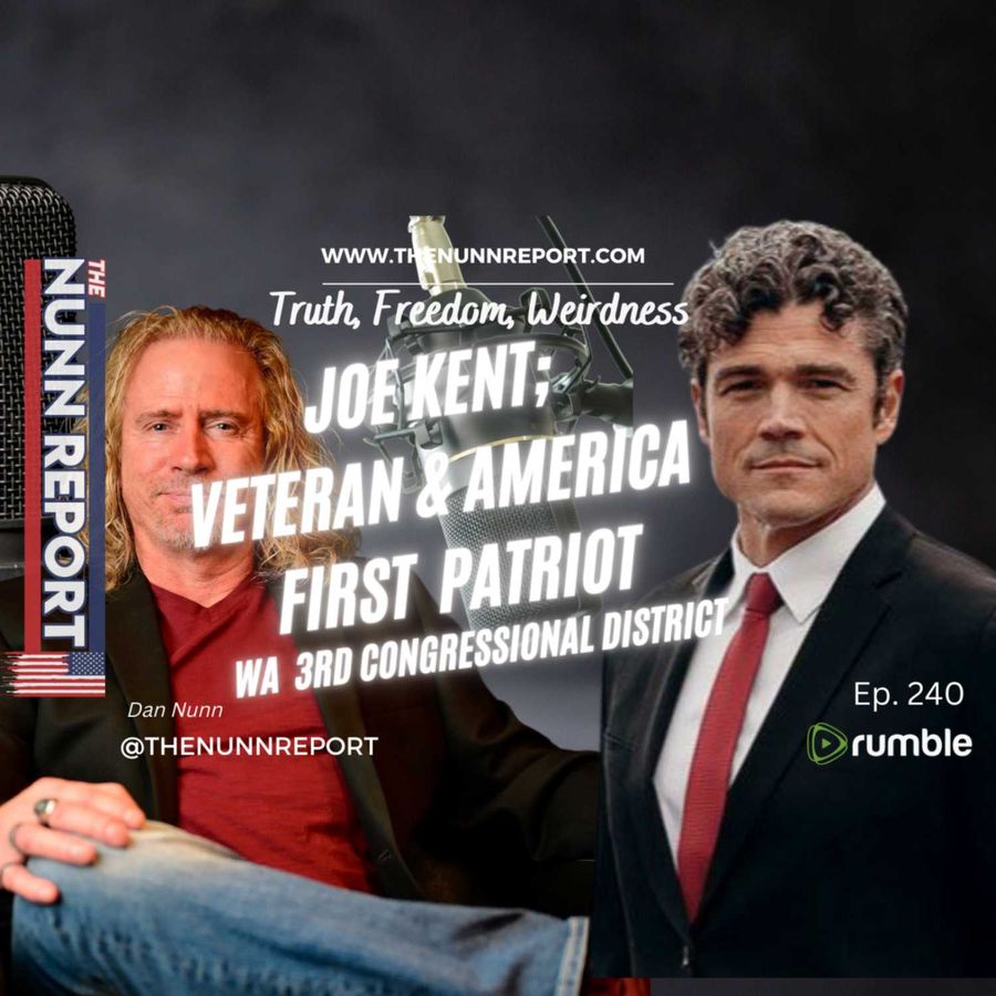 Ep 240 Ukraine, Border, 2nd Amendment & More with Joe Kent | The Nunn ...