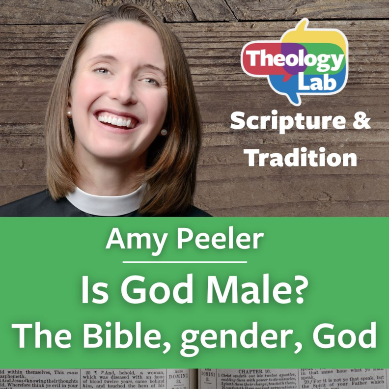 Is God male? Does God have gender? Amy Peeler has thoughts! | Podcast ...
