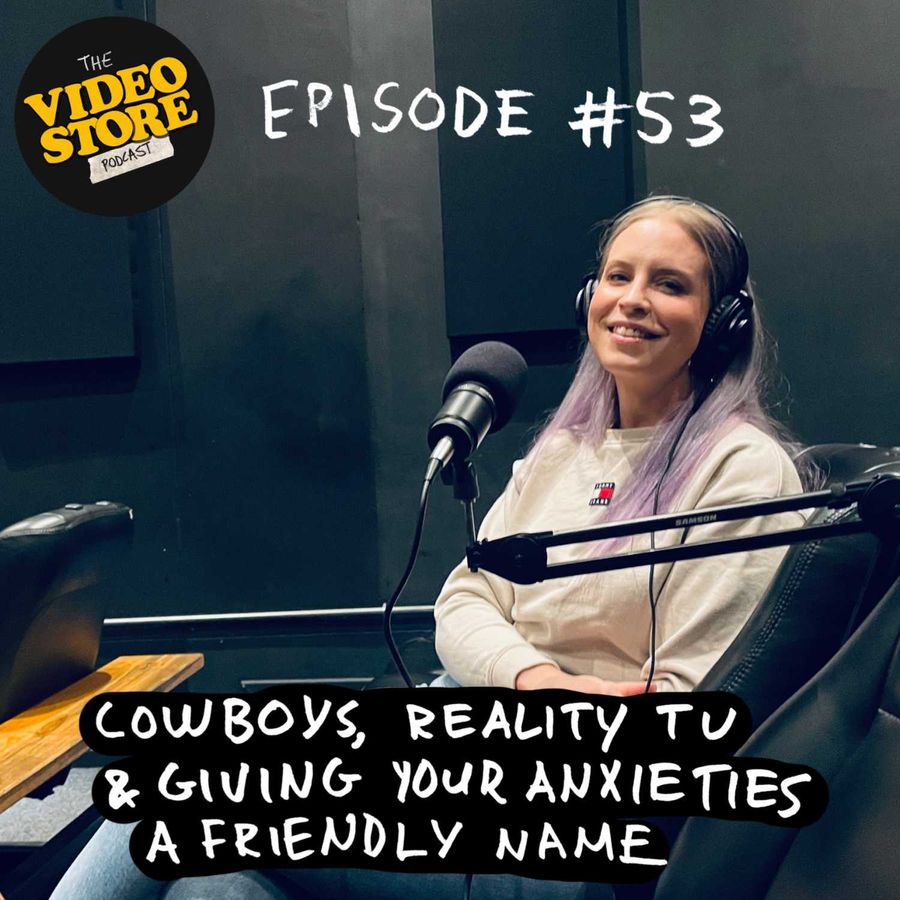 Cowboys, Reality TV & Giving Your Anxieties A Friendly Name | Podcast ...