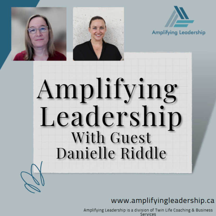 Breaking Barriers: Women Leading Boldly with guest Danielle Riddle ...