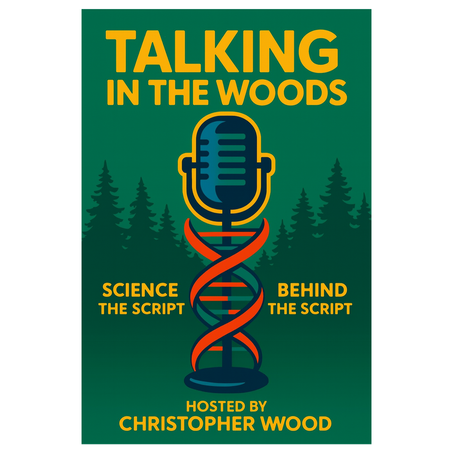 Welcome to Talking in the Woods: Science Behind the Script | Podcast ...