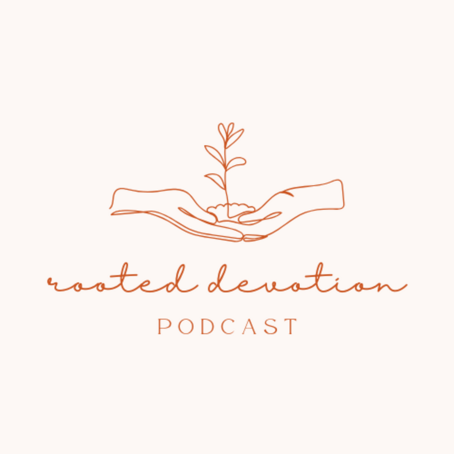 Rooted Devotion Podcast | Podcast on RSS.com