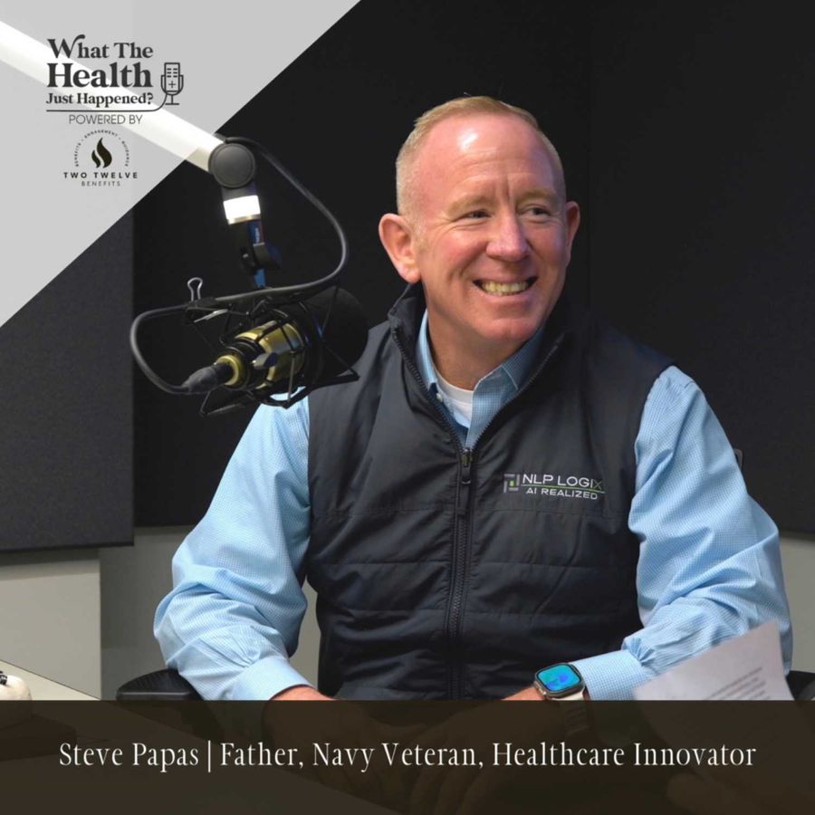 Steve Papas | Father, Navy Veteran, Healthcare Innovator | Podcast ...